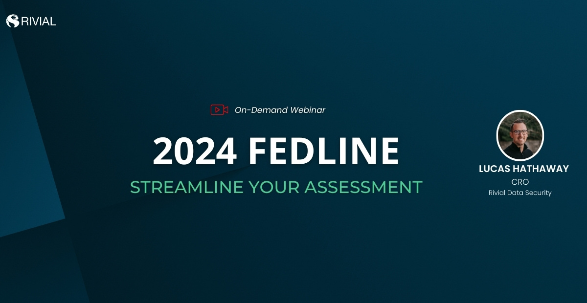 2024 FedLine: Streamline Your Assessment